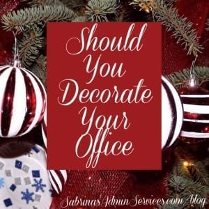 Should you decorate the office?