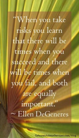 Taking Risk Quotes to motivate you to Take Action - Sabrinas Admin Services