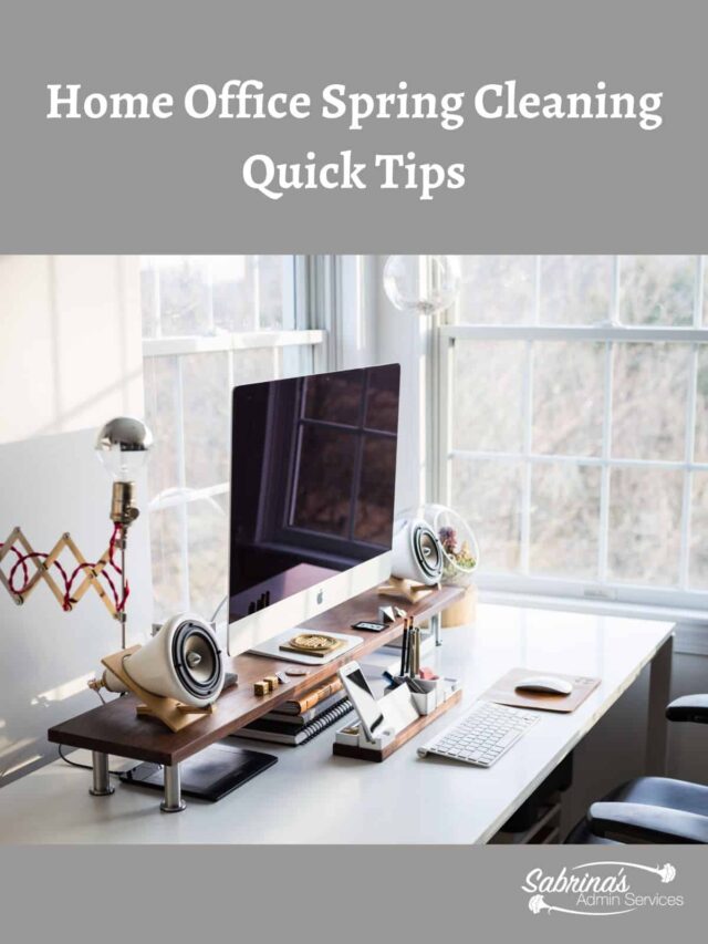 9 Home Office Spring Cleaning Quick Tips