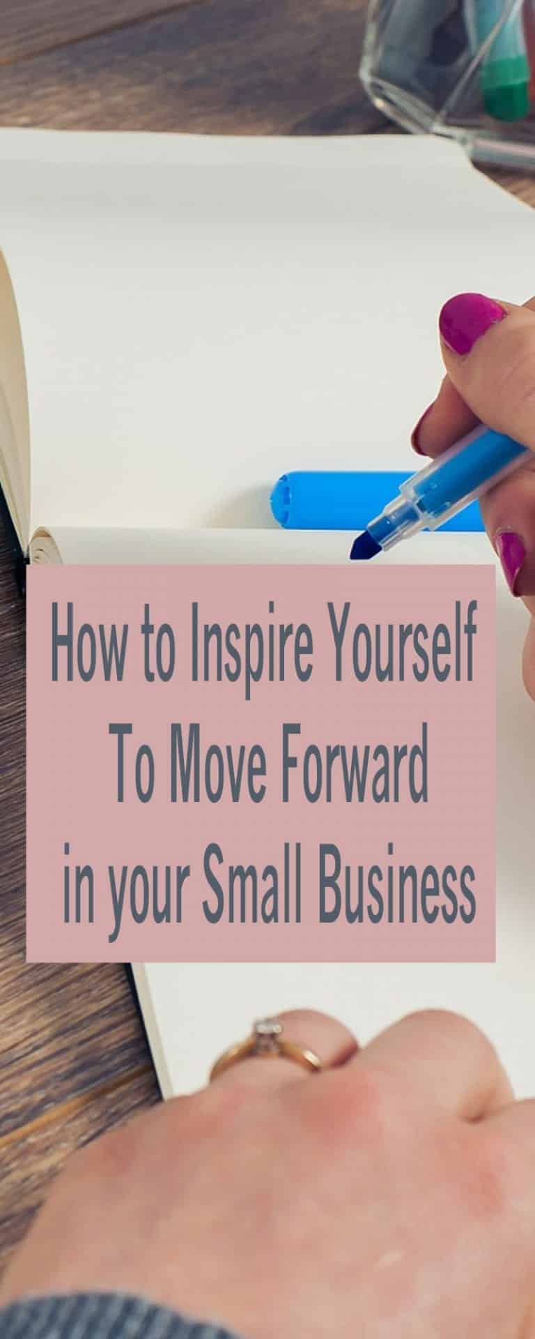 How to Inspire Yourself To Move Forward - Sabrinas Admin Services