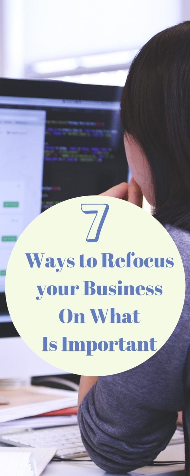 7 Ways to Refocus your Business Onto What Matters Most