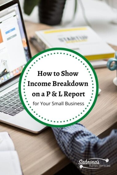 How to Show Income Breakdown on a Profit and Loss Report