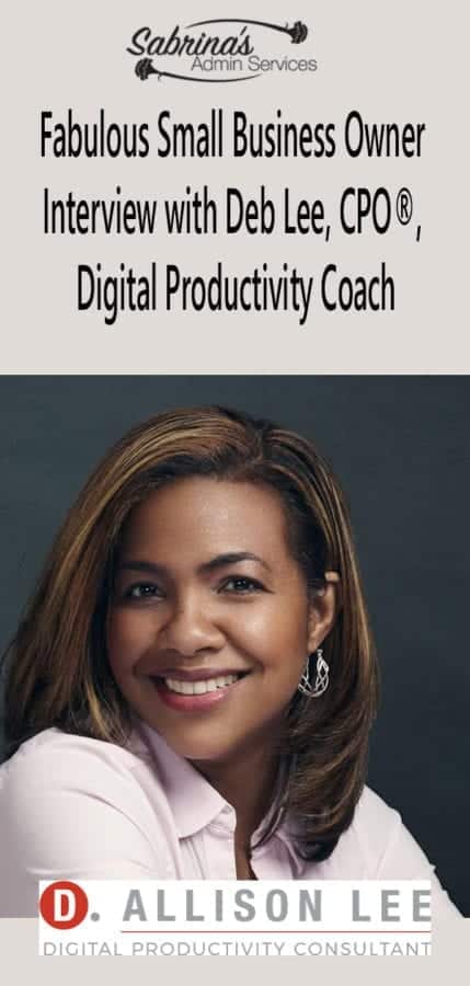 Fabulous Small Business Owner Interview with Deb Lee, CPO®, Digital ...