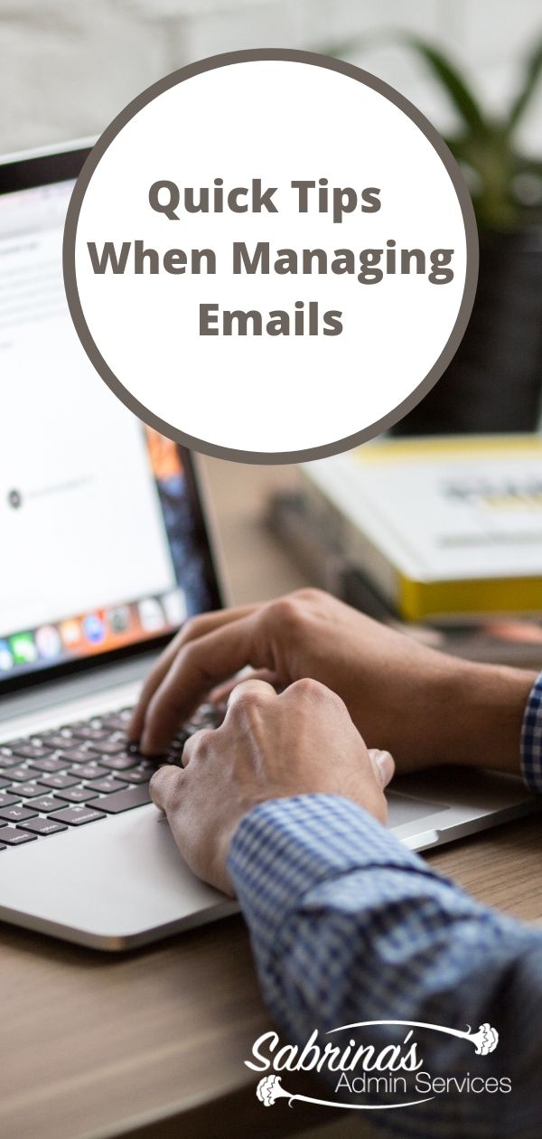 Quick Tips When Managing Emails - Sabrinas Admin Services