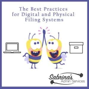 The Best Practices for Digital and Physical Filing Systems