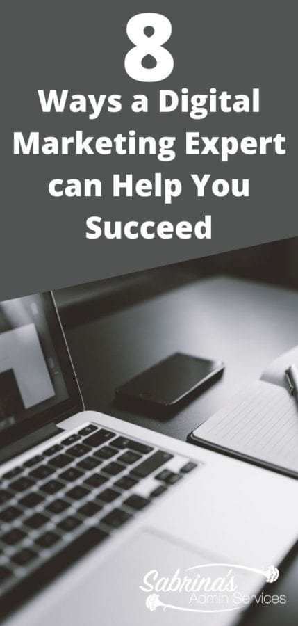 8 Ways a Digital Marketing Expert can Help You Succeed