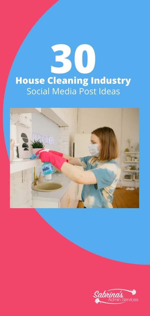 30 House Cleaning Industry Social Media Post Ideas - Sabrinas Admin ...