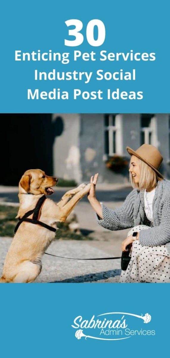 30 Enticing Pet Services Industry Social Media Post Ideas