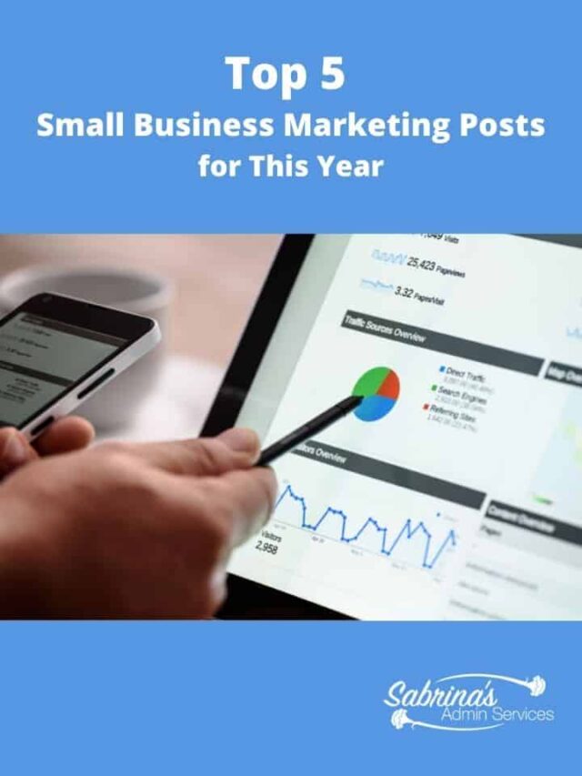Top 5 Small Business Marketing Posts for This Year - Sabrinas Admin ...
