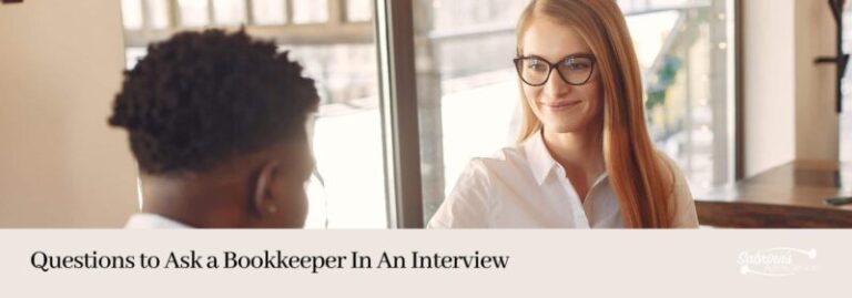 Questions to Ask a Bookkeeper In An Interview - Sabrinas Admin Services