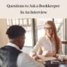 Questions to Ask a Bookkeeper In An Interview - Sabrinas Admin Services