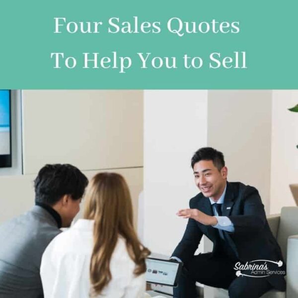 Sales Quotes To Help You to Sell - Sabrinas Admin Services