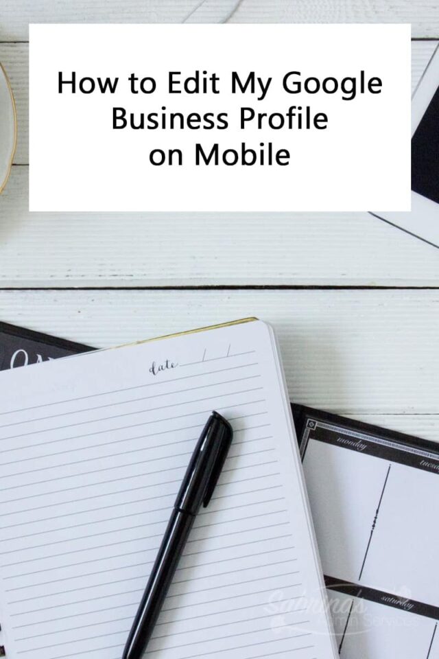How to Edit My Google Business Profile on Mobile - Sabrinas Admin Services