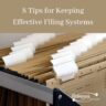 8 Tips for Keeping Effective Filing Systems - Sabrinas Admin Services