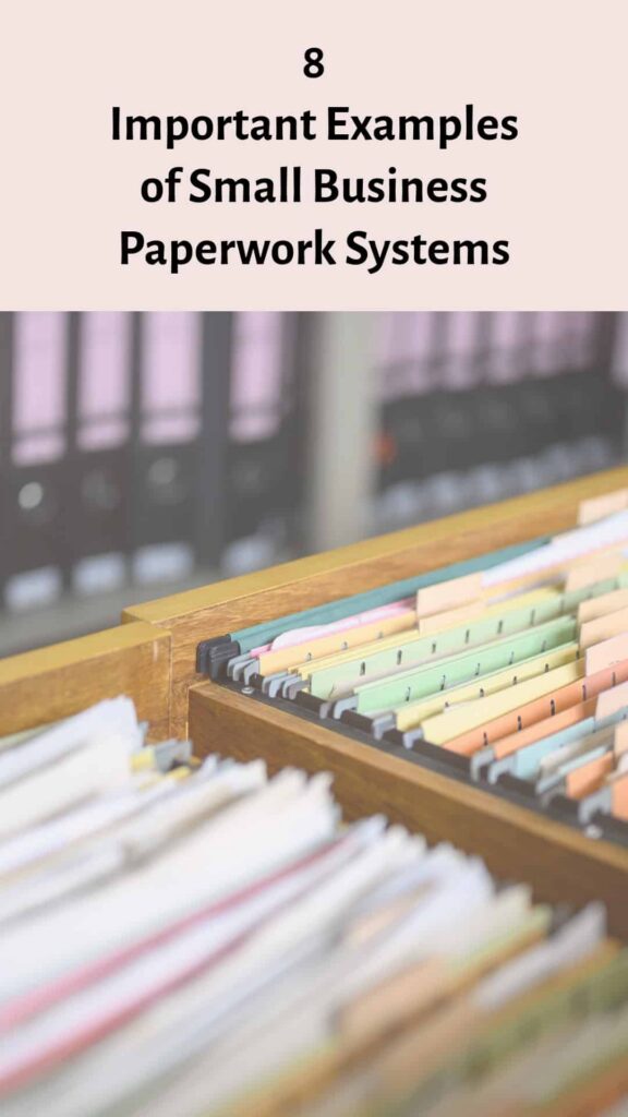 8 Important Examples of Small Business Paperwork Systems