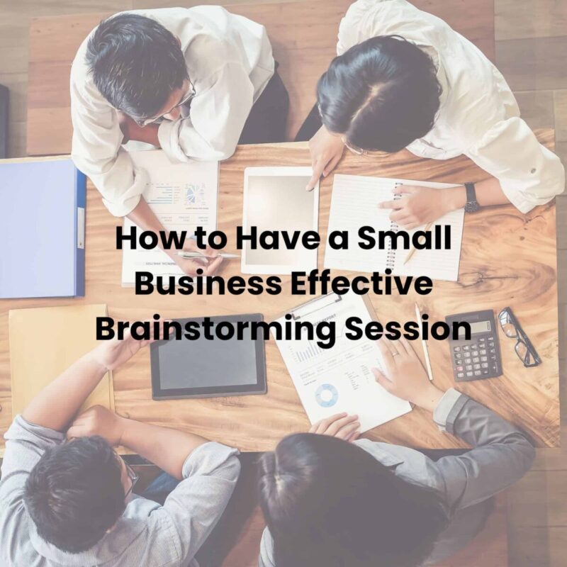 How to Have a Small Business Effective Brainstorming Session - Sabrinas ...