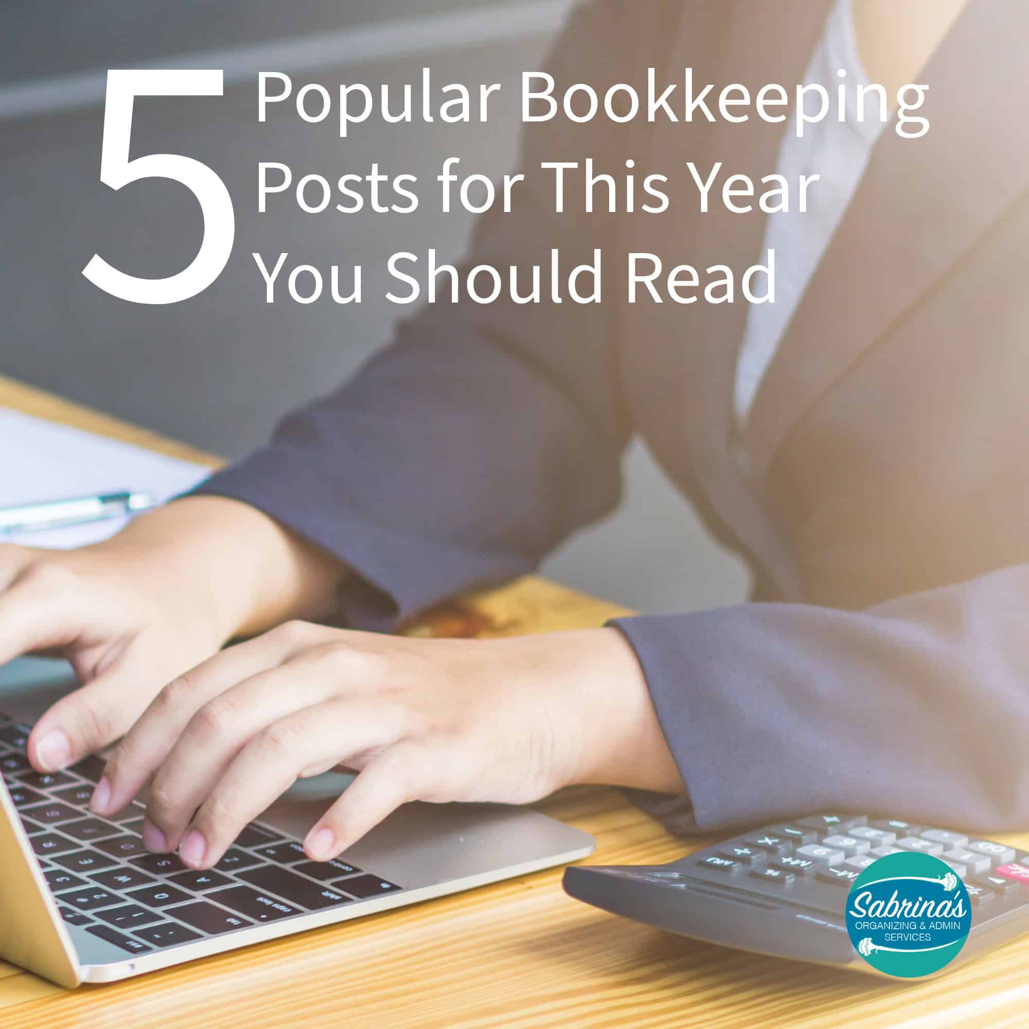 5 Popular Bookkeeping Posts for This Year You Should Read - Sabrinas ...