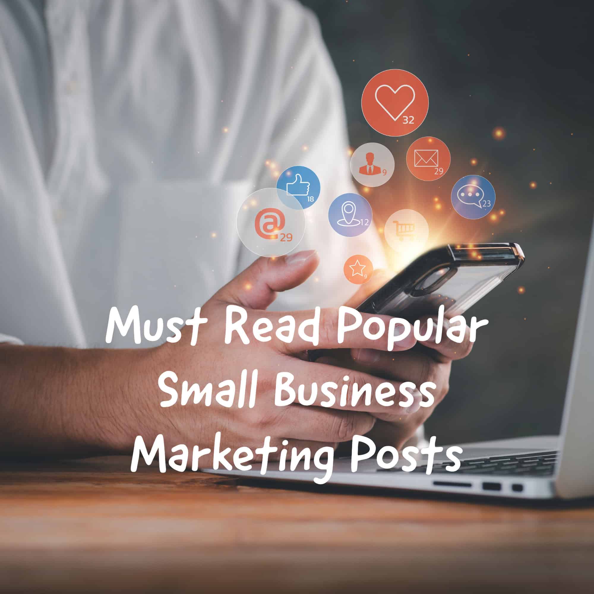Must Read Popular Small Business Marketing Posts - Sabrinas Admin Services