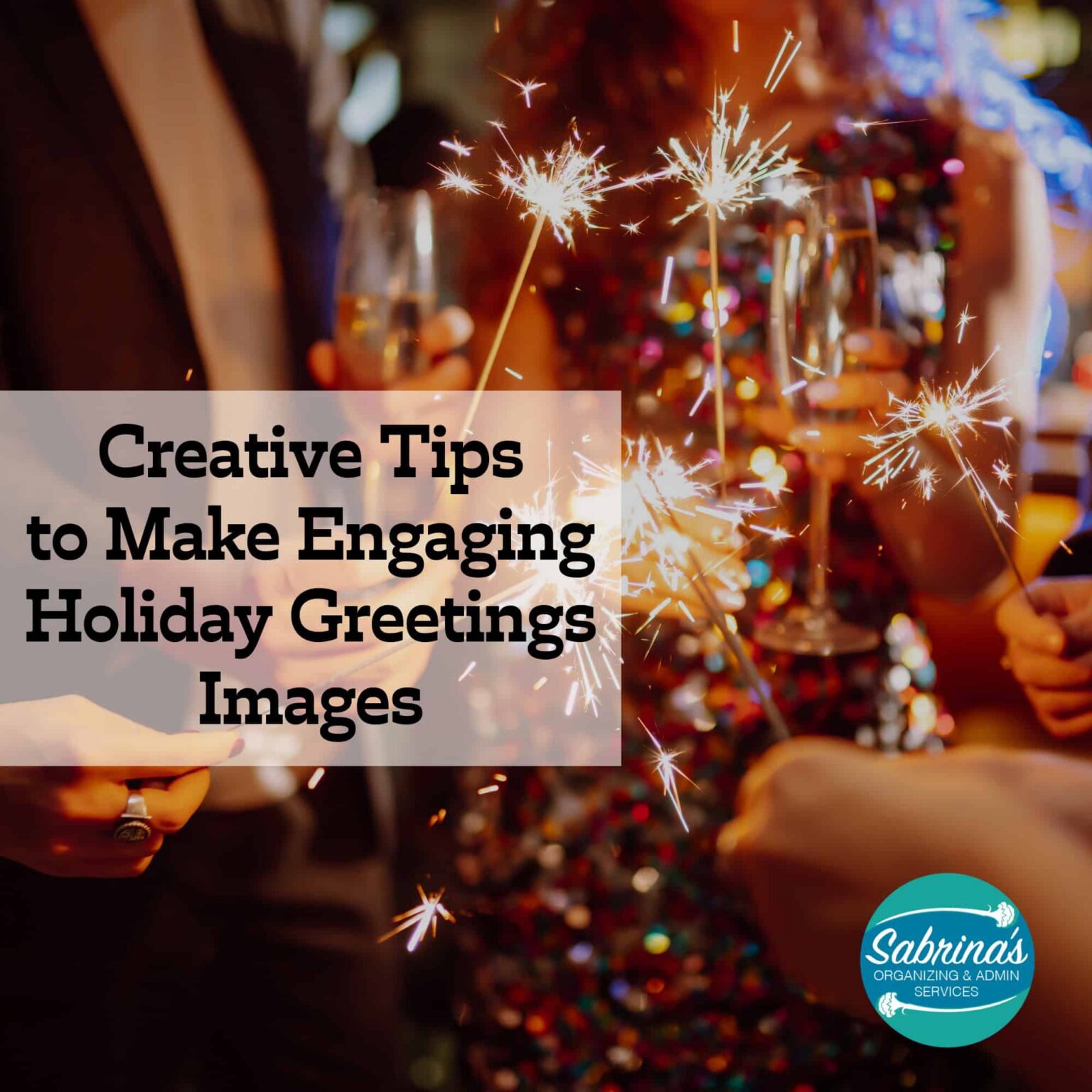 Creative Tips to Make Engaging Holiday Greetings Images
