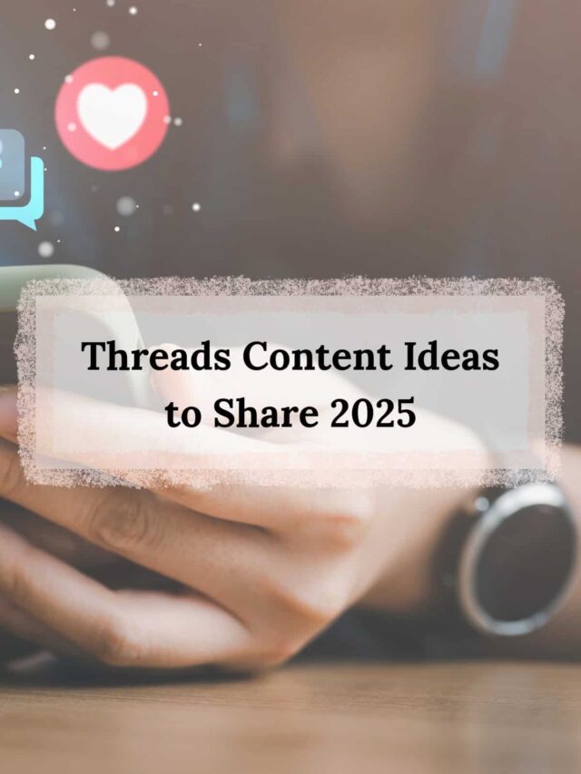Threads Content Ideas to Share 2025