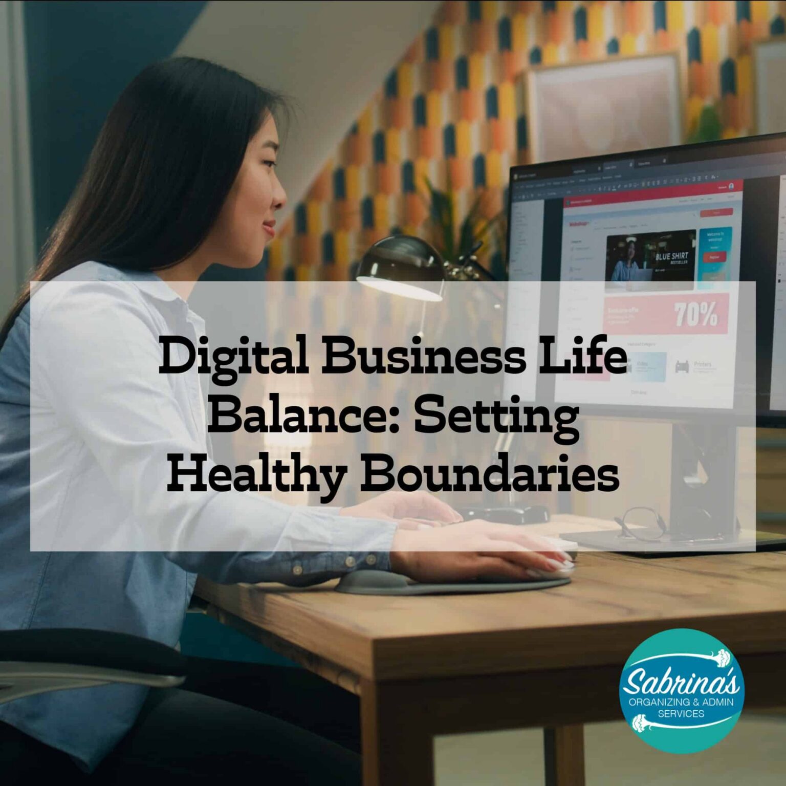 Digital Business Life Balance: Setting Healthy Boundaries