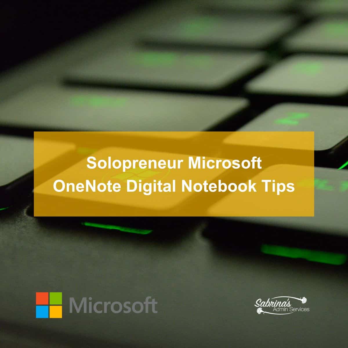 Solopreneur Microsoft OneNote Digital Notebook Tips