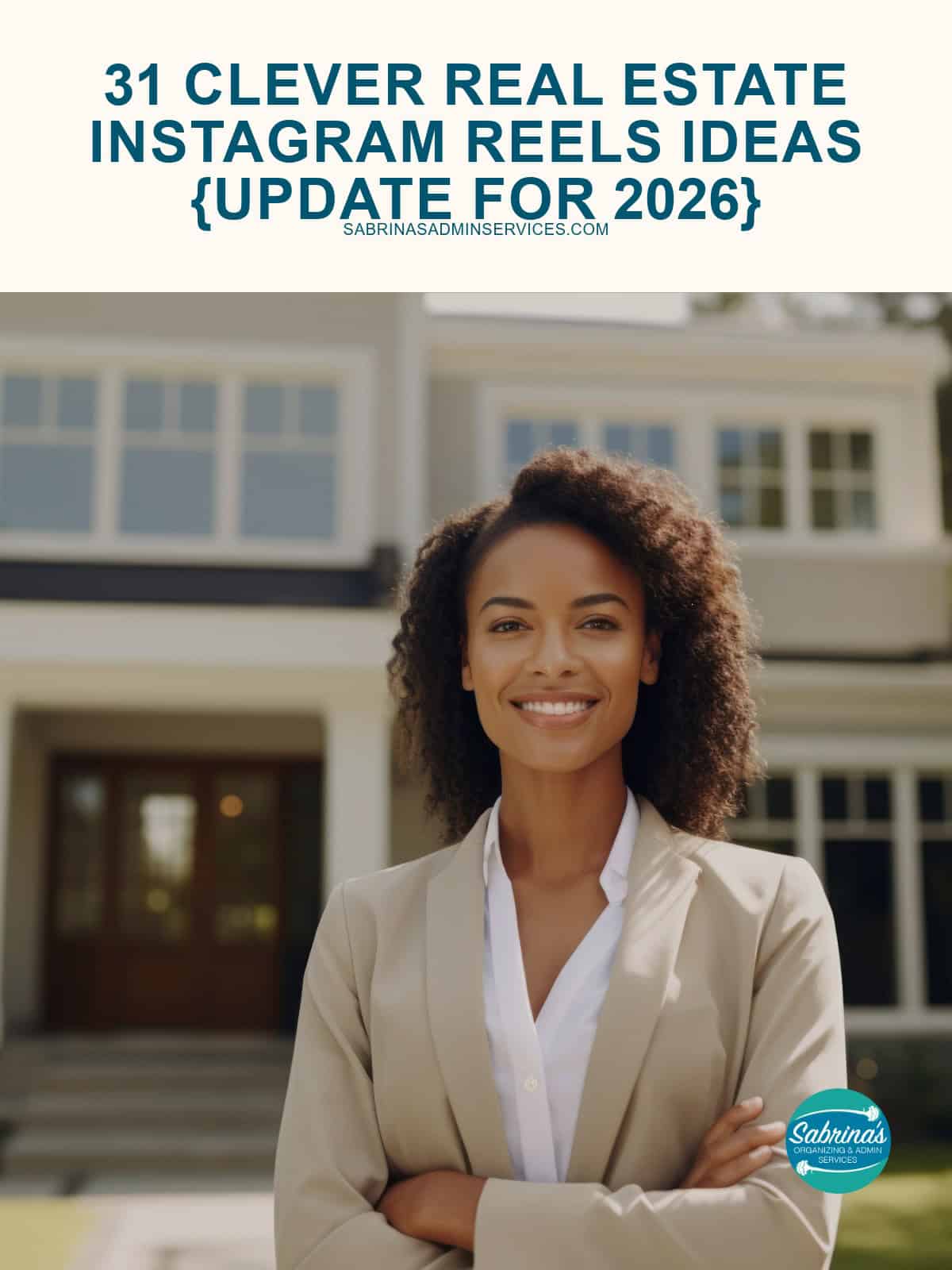 31 Clever Real Estate Instagram Reels Ideas {update for 2026}